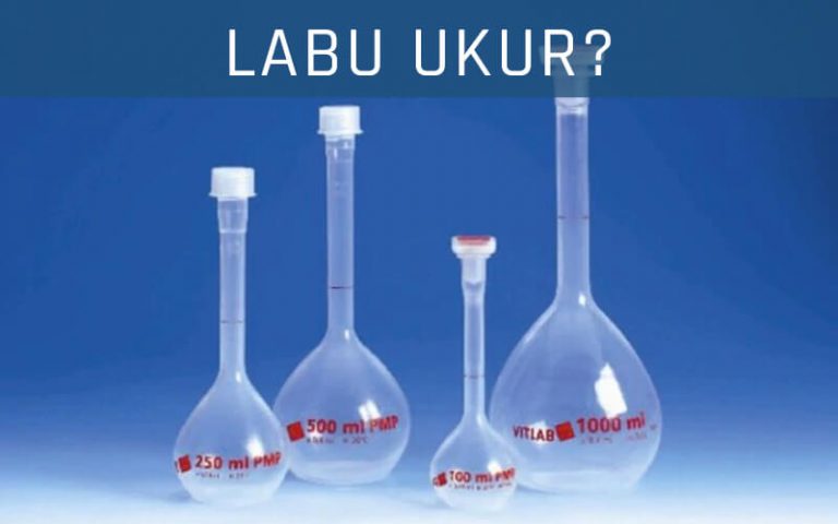 Labu Ukur dan Fungsinya – Blog Kimia