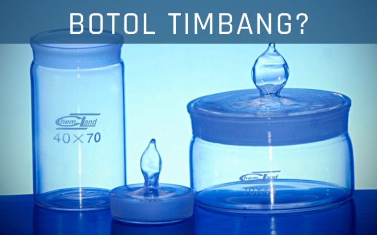 Botol Timbang Laboratorium dan Fungsinya – Blog Kimia