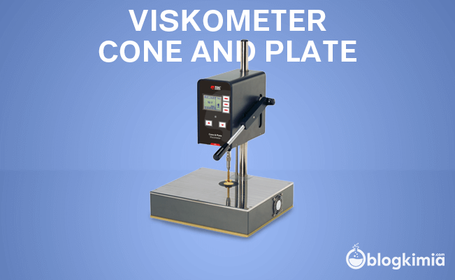 Viskometer Cone and Plate: Fungsi dan Prinsip Kerjanya – Blog Kimia